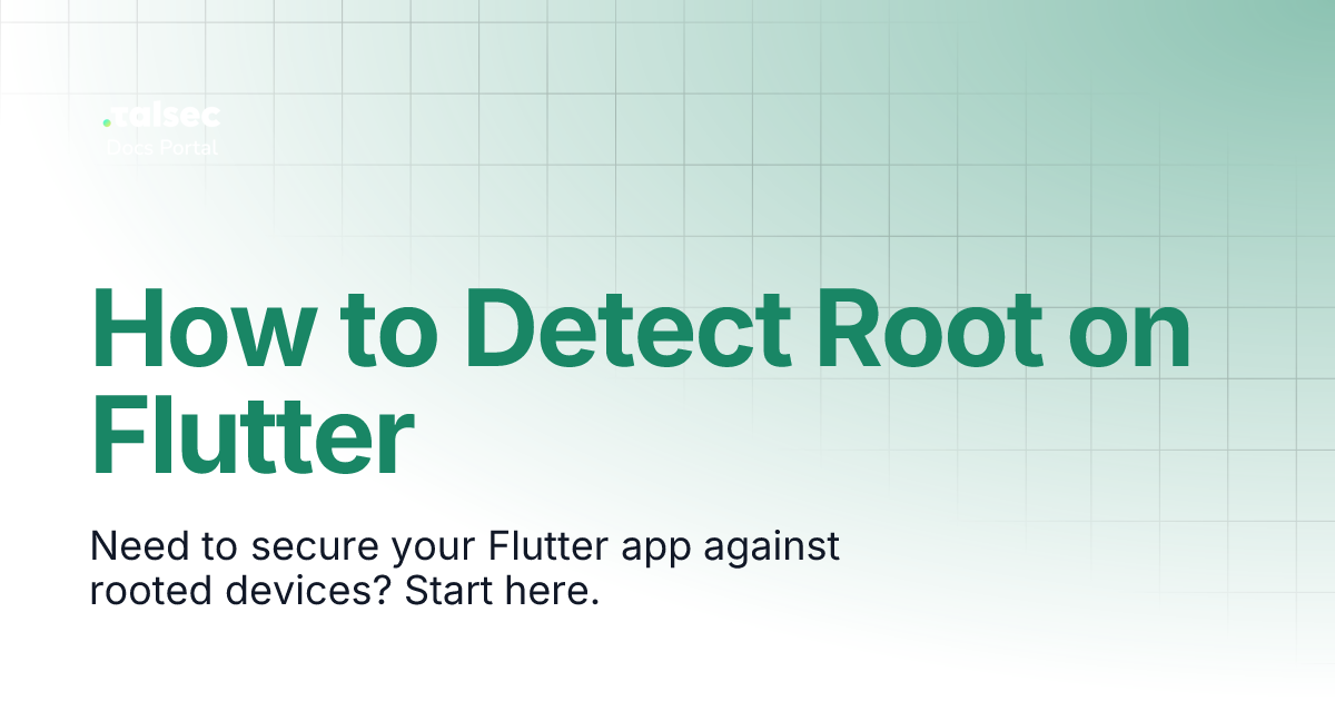 How to Detect Root on Flutter | AppSec Articles