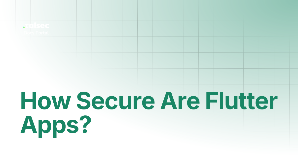 How Secure Are Flutter Apps? | AppSec Articles