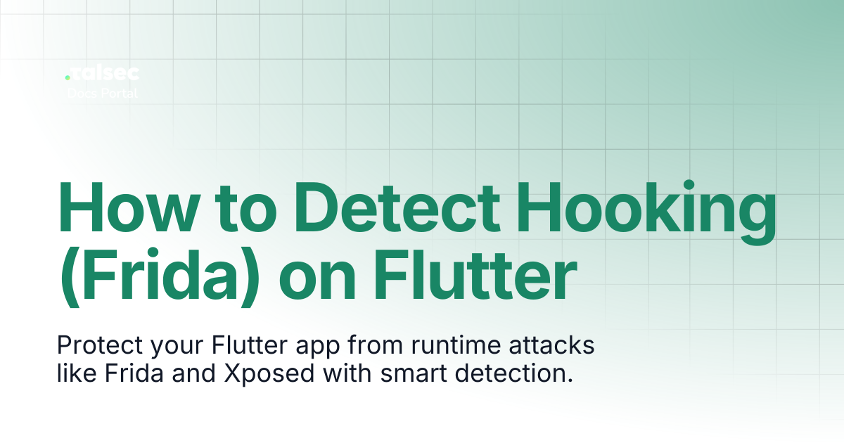 How to Detect Hooking (Frida) on Flutter | AppSec Articles